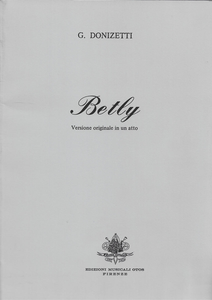 DONIZETTI - Betly, riduzione per canto e pianoforte [it] – Bongiovanni ...