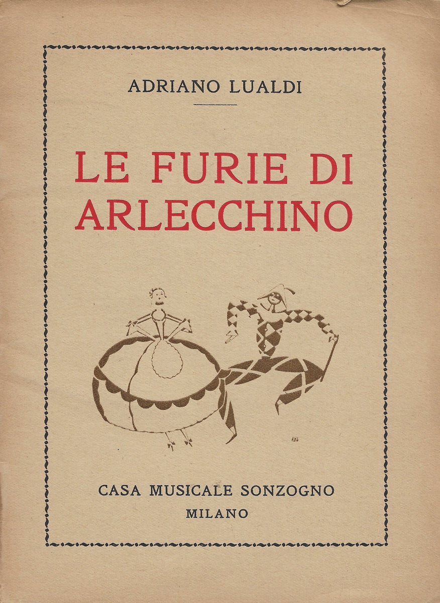 LUALDI - Le Furie Di Arlecchino, libretto [it] – Bongiovanni Musica
