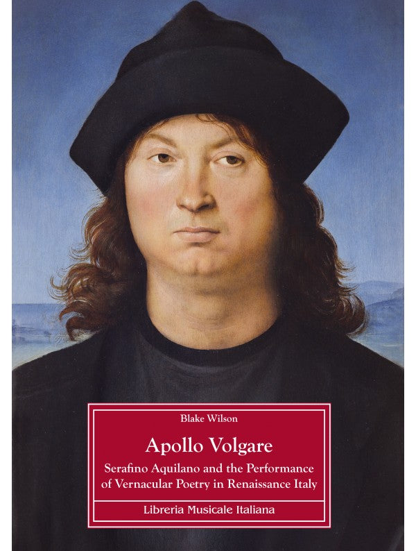 WILSON - Apollo Volgare. Serafino Aquilano and the Performance of Vern ...