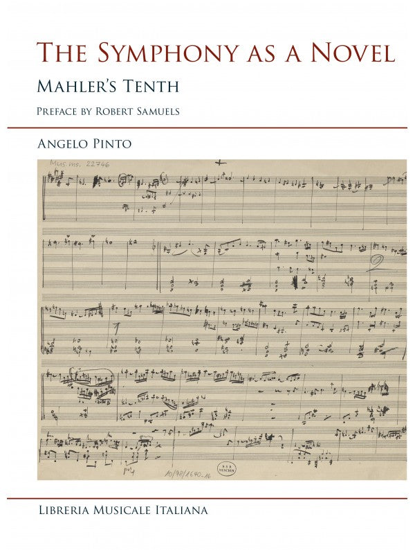 PINTO - The Symphony as a Novel. Mahler’s Tenth [eng] – Bongiovanni Musica