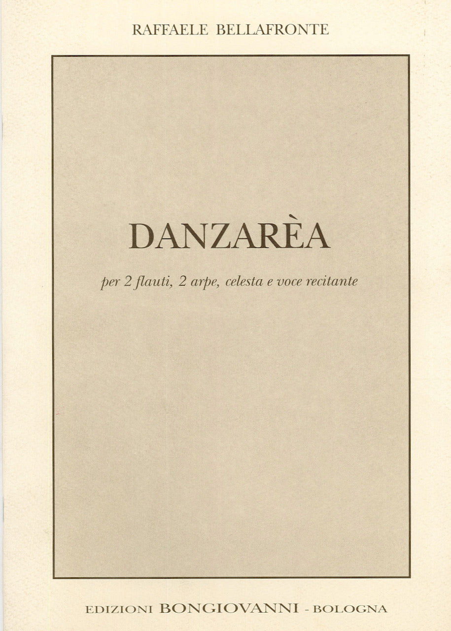 BELLAFRONTE - Danzarèa, per 2 Flauti, 2 Arpe, Celesta, Voce Recitante ...