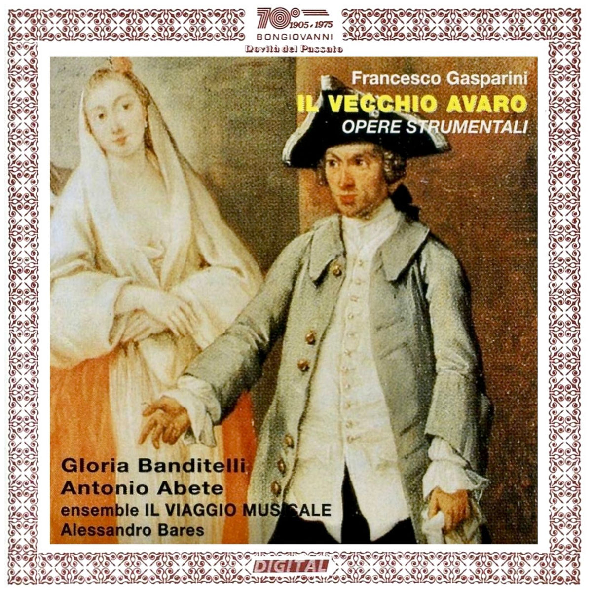 GASPARINI - Il vecchio avaro et. al. – Bongiovanni Musica
