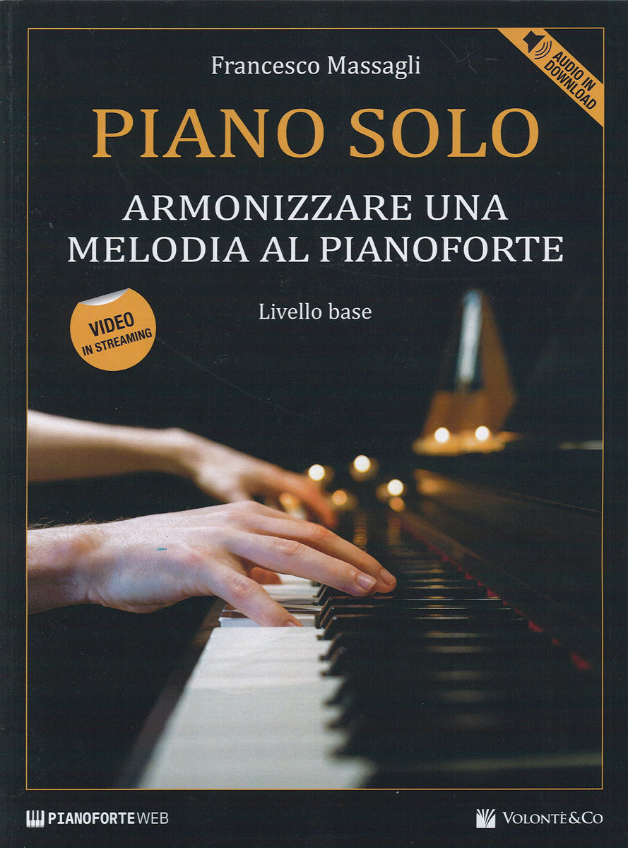 MASSAGLI - Piano Solo • Armonizzare Una Melodia Al Pianoforte ...