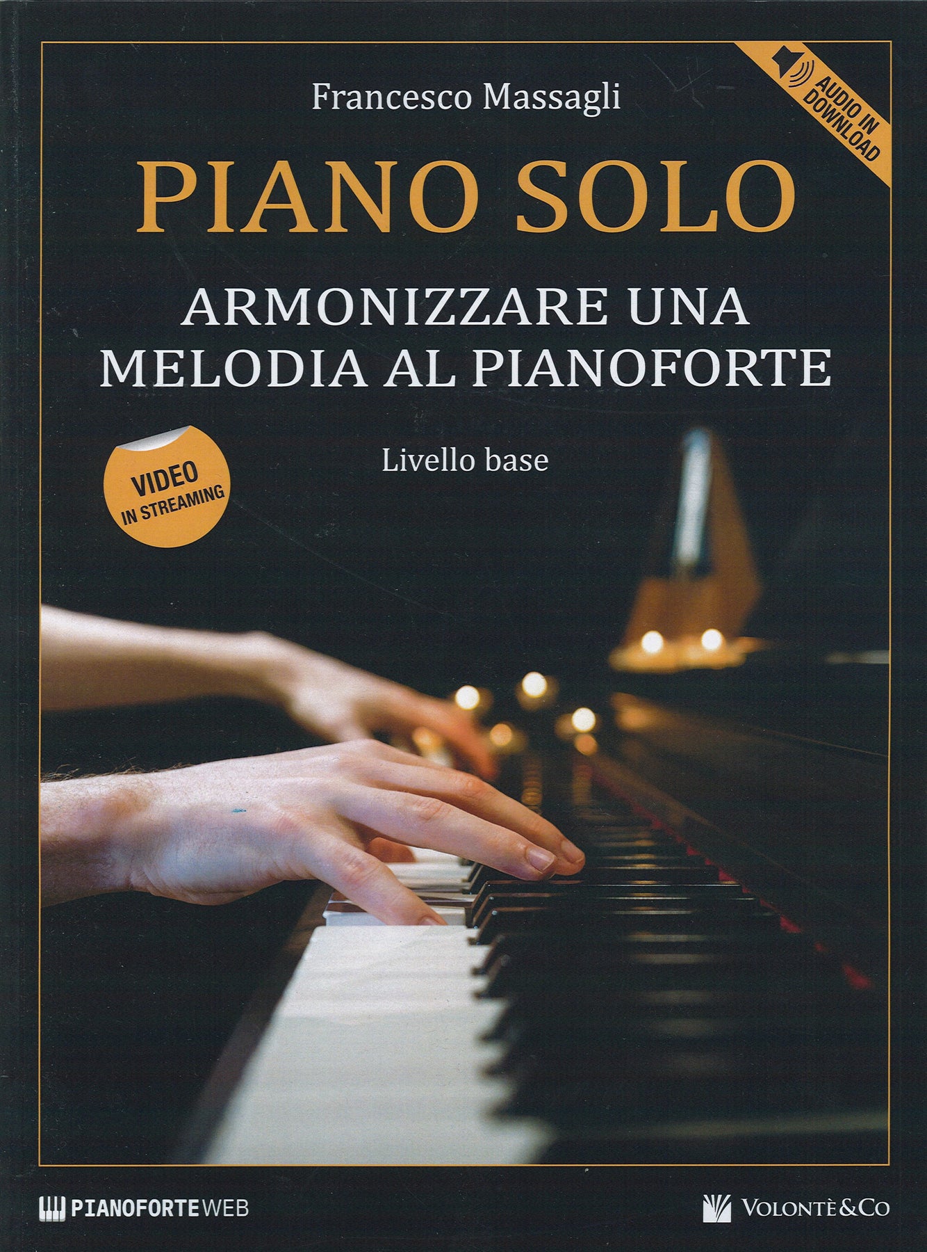 MASSAGLI - Piano Solo • Armonizzare Una Melodia Al Pianoforte ...