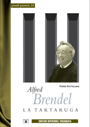 RATTALINO - Alfred Brendel. La tartaruga – Bongiovanni Musica