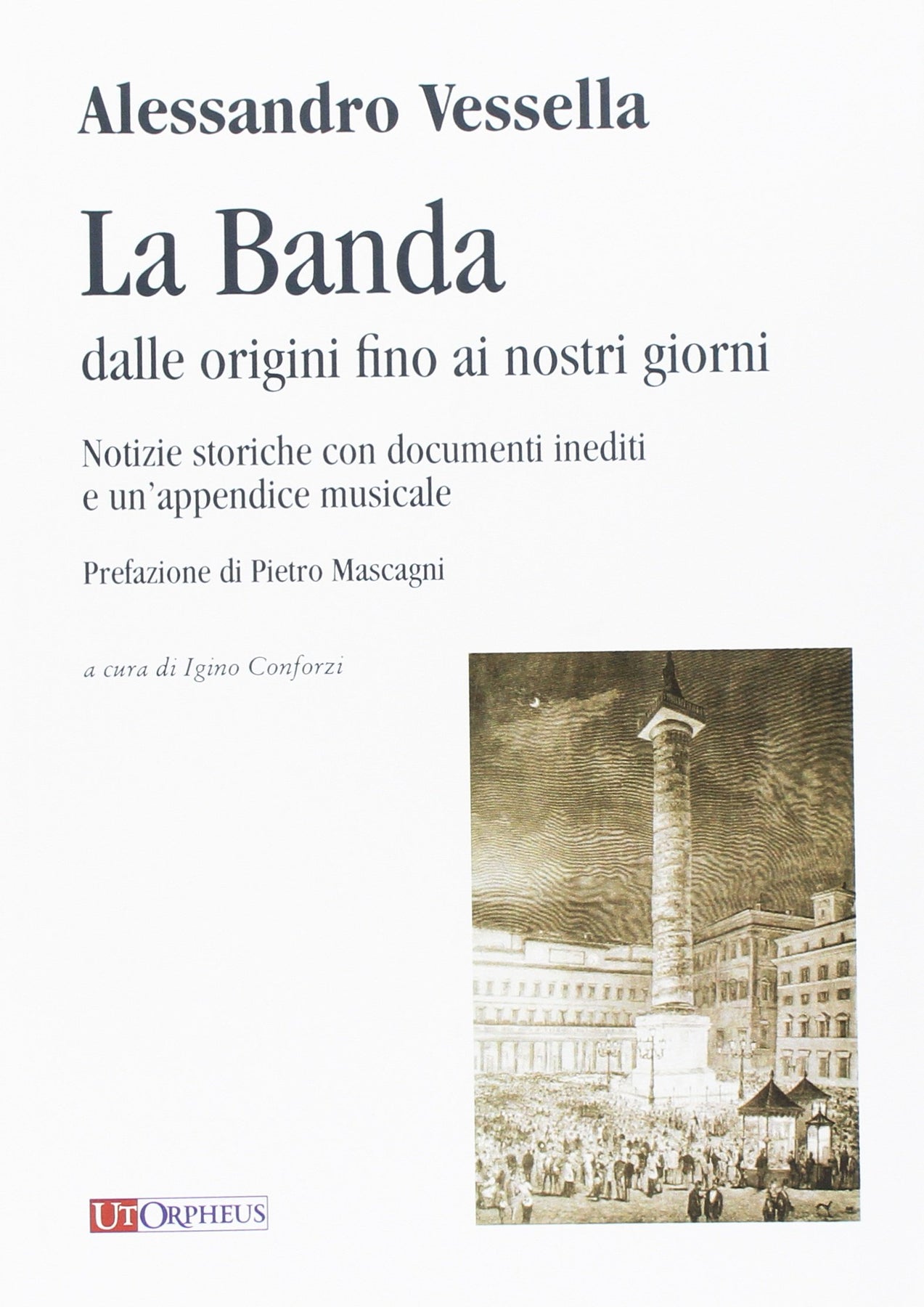 VESSELLA - La Banda • Dalle origini fino ai nostri giorni – Bongiovanni ...