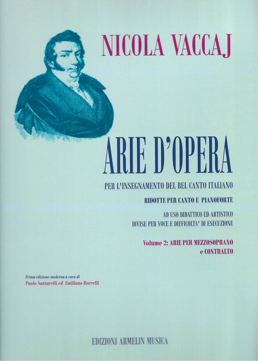 VACCAJ - Arie D'Opera Per L'Insegnamento Del Bel Canto Italiano, • Vol ...