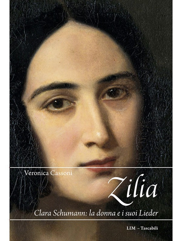 CASSONI - Zilia. Clara Schumann: la donna e i suoi Lieder – Bongiovanni ...